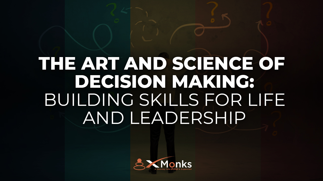 Master Decision-Making: Skills for Life & Leadership