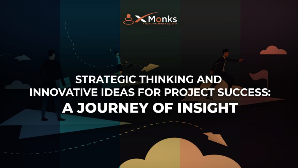 Strategic Thinking & Innovation for Project Success